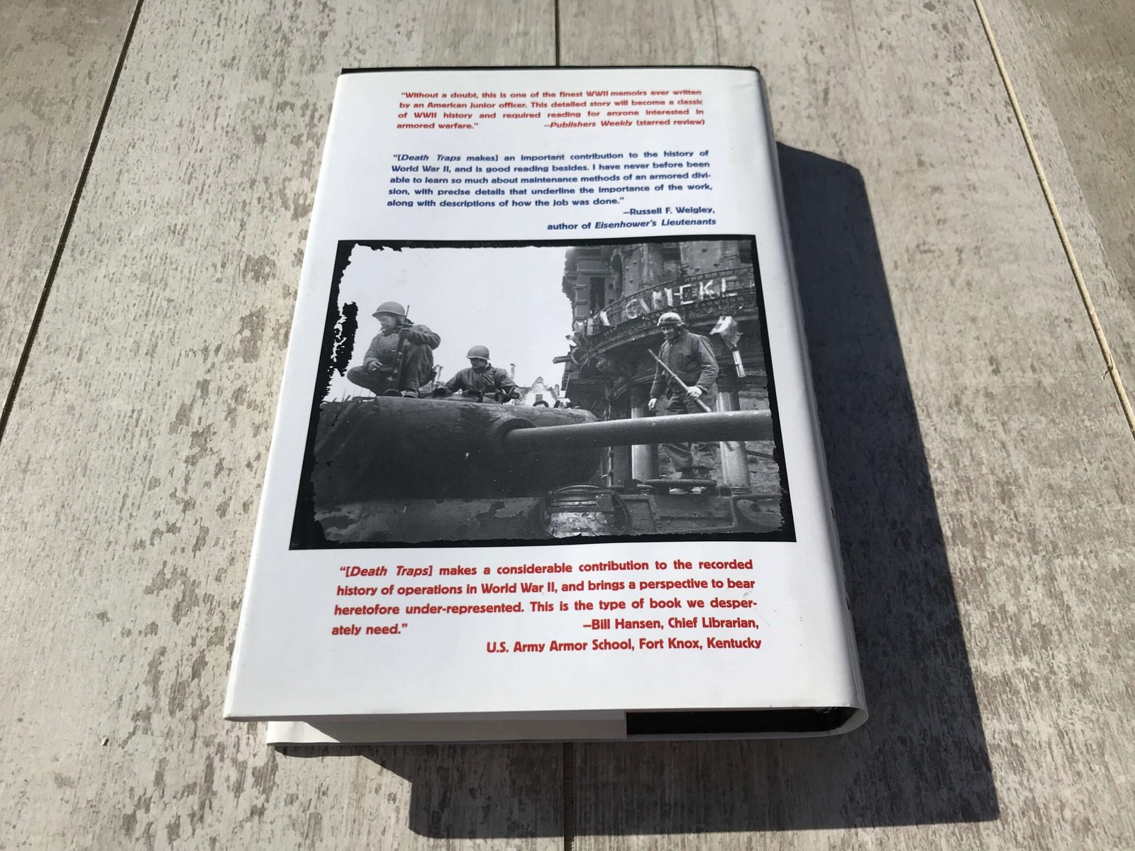 DEATH TRAPS: THE SURVIVAL OF AN AMERICAN ARMORED DIVISION IN WORLD WAR ...