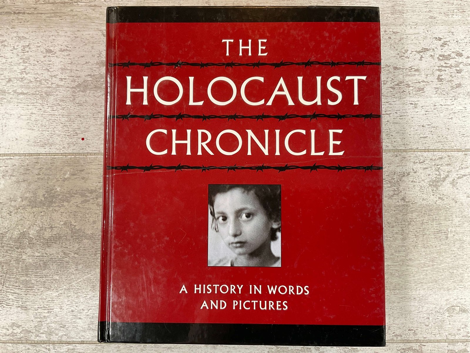 THE HOLOCAUST CHRONICLE: A HISTORY IN WORDS AND PICTURES by MARILYN J ...